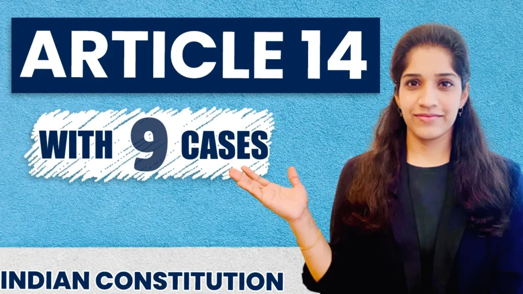 Article 14 of the Indian Constitution - Explanation & Notes