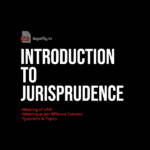 What Is Jurisprudence In Law: Introduction To The Core Of Legal Theory